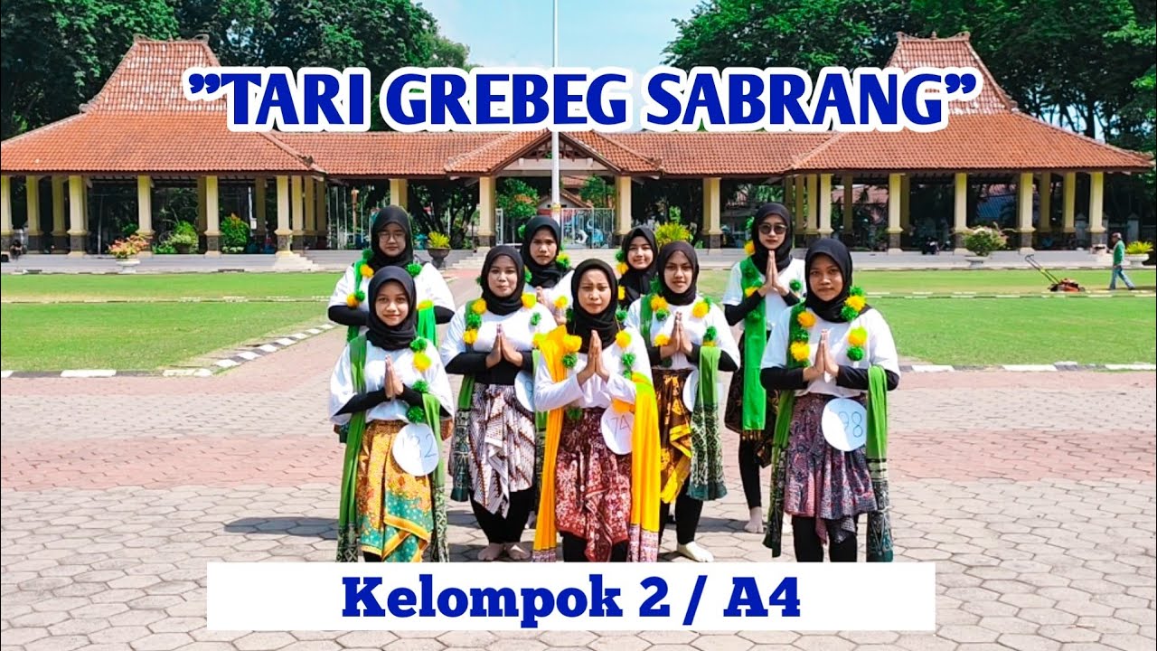 TARI GREBEG SABRANG - Kelompok 2 /A4 / 5 / PGSD UMSIDA - YouTube
