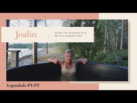 Joalin Loukamaa - Passem o fim de semana comigo num acampamento de verão (Legendado PT-PT)