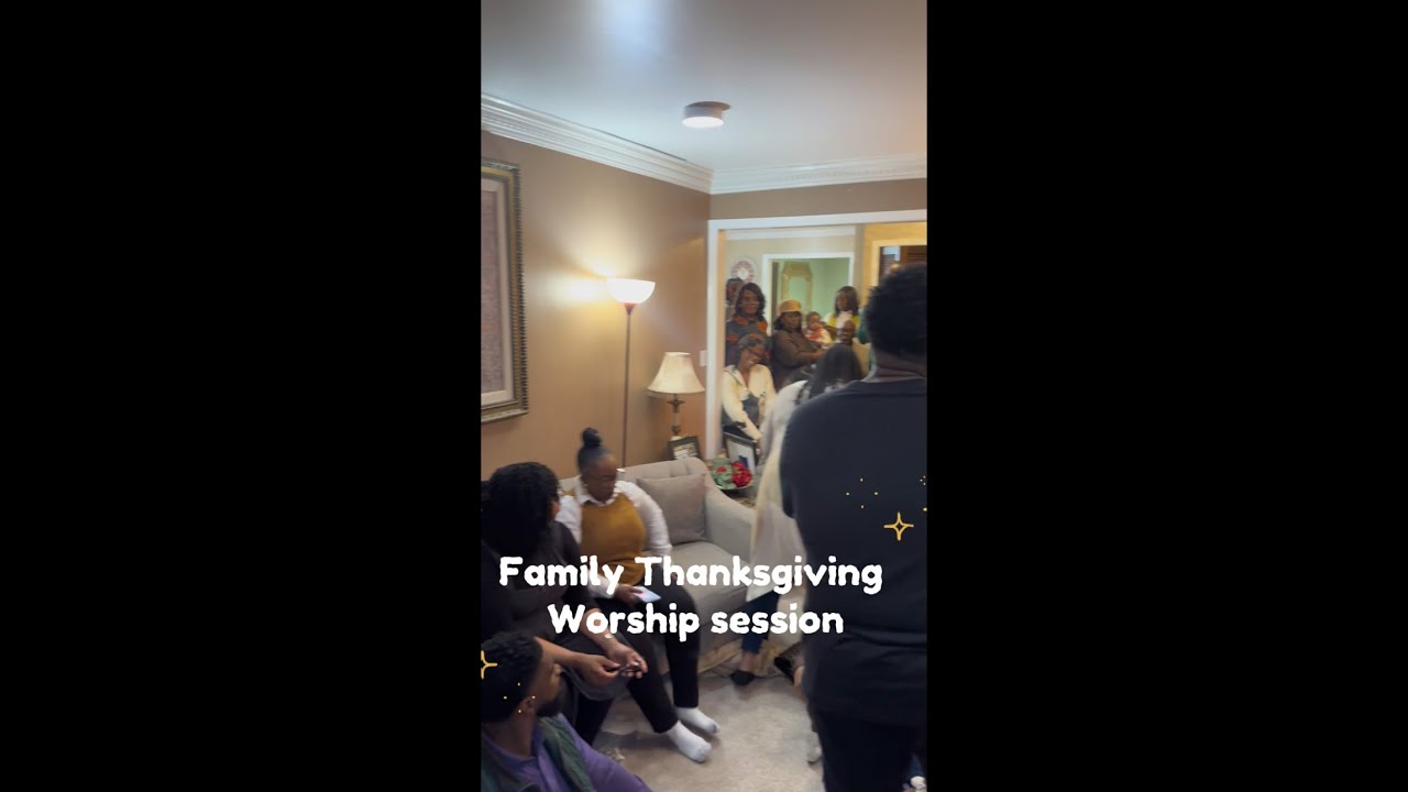 Family Thanksgiving Worship Session 🦃 - YouTube