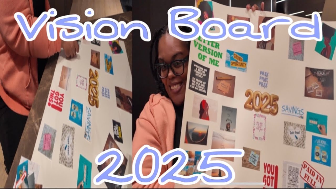 Creating My Vision Board For 2025 | Becoming A Better Version Of Myself ...