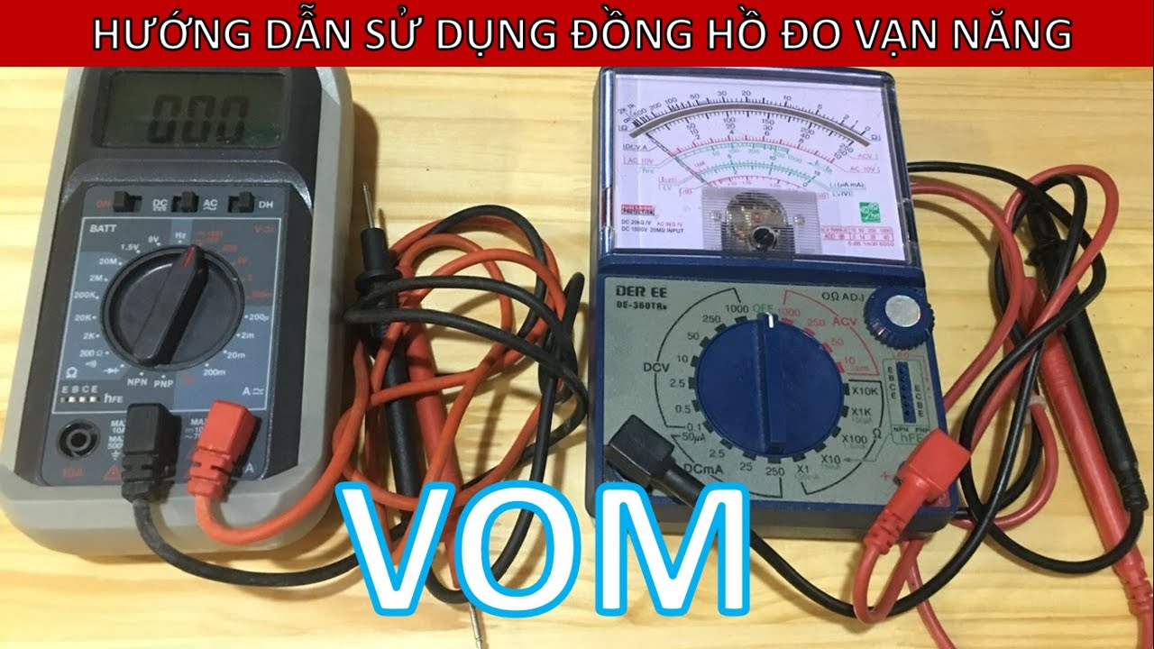 VOM Số và VOM Kim - Hướng dẫn sử dụng đồng hồ đo vạn năng - YouTube