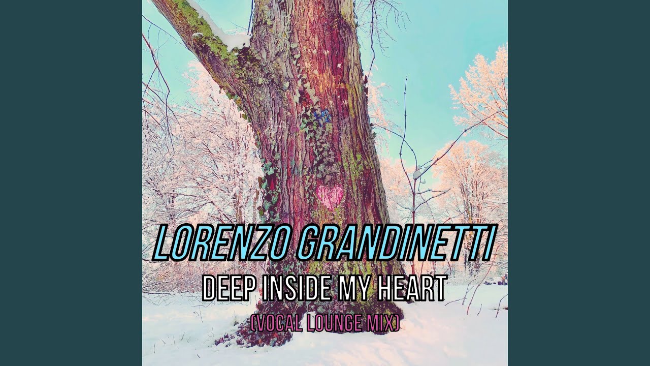 Deep inside my heart (Vocal Lounge Mix) - YouTube