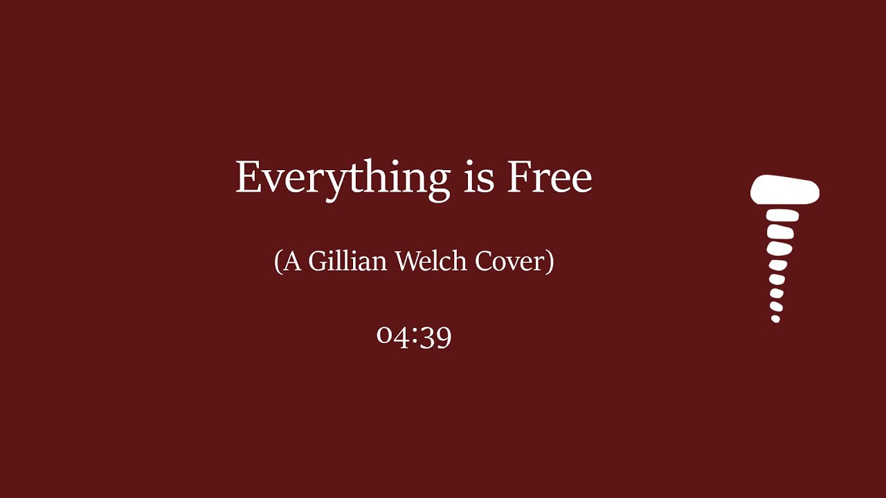 Screwup - Everything is Free (A Gillian Welch Cover) (Demo) - YouTube