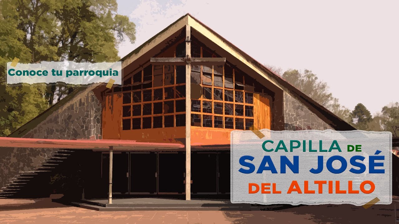 Capilla de San José del Altillo - YouTube