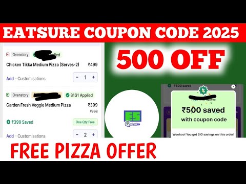 eatsure coupon code 2025 || eatsure free pizza offer || eatsure coupon ...