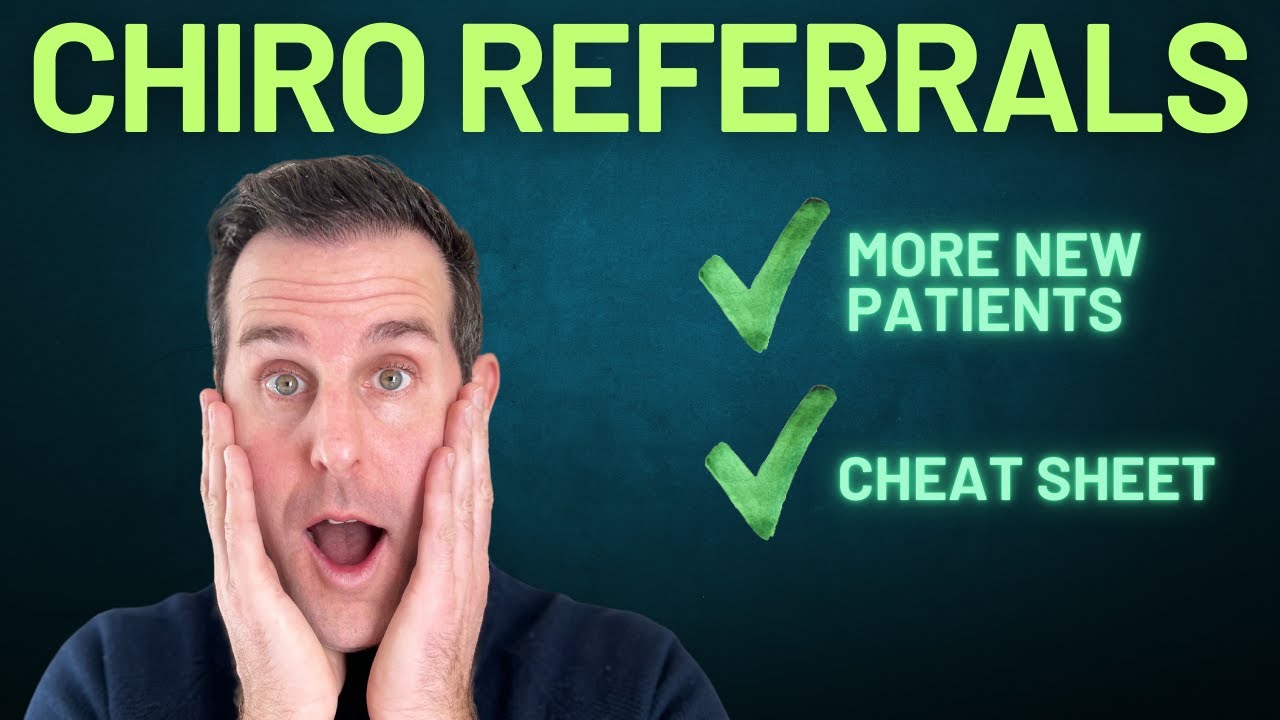 More Chiro New Patient Referrals [Cheat Sheet] - YouTube