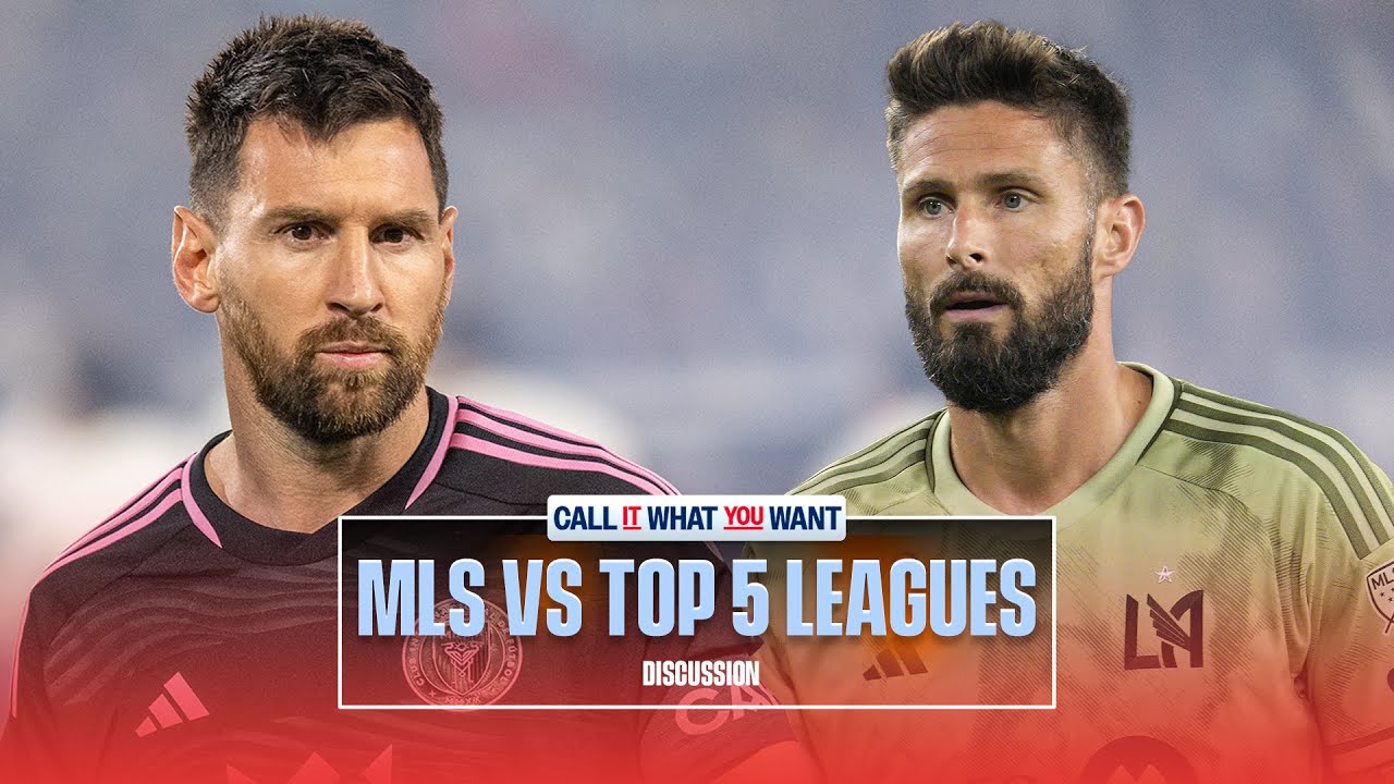 MLS vs. Europe: Could top seeds secure a UCL Spot? | Call It What You ...
