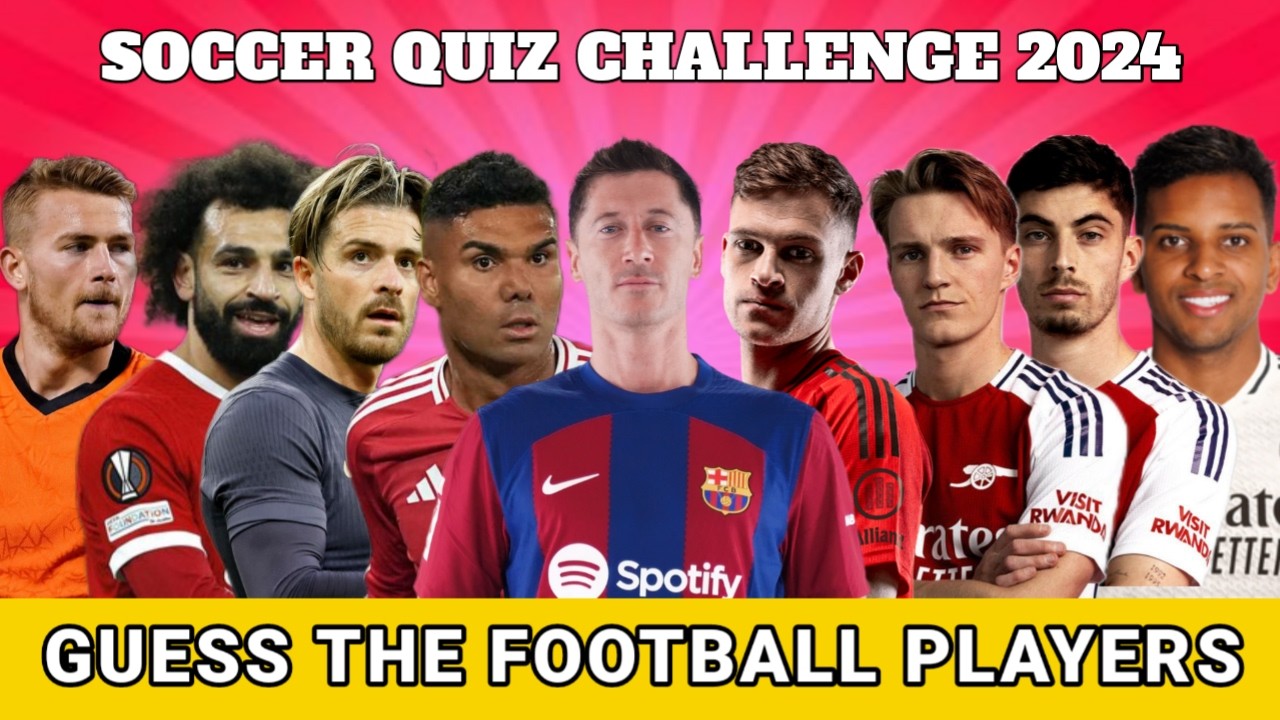 GUESS THE NAME OF THE FOOTBALL PLAYERS | SOCCER QUIZ GUESS THE PLAYERS ...
