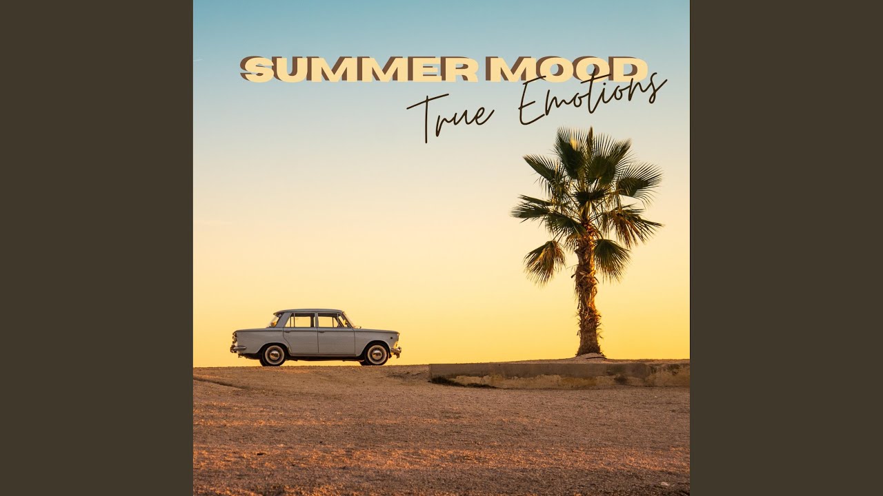 Summer Mood - YouTube
