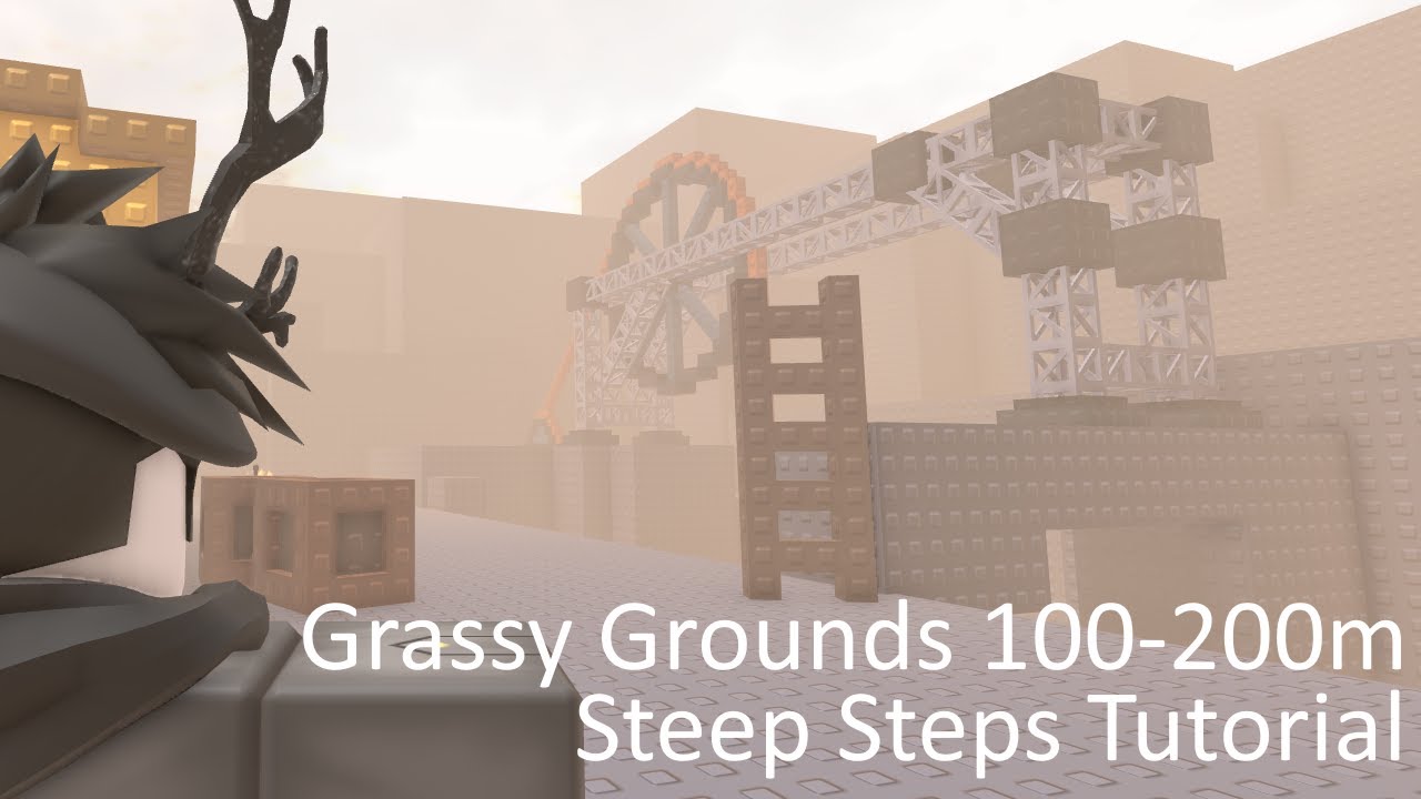 Steep Steps - Grassy Grounds 100-200m Tutorial - YouTube