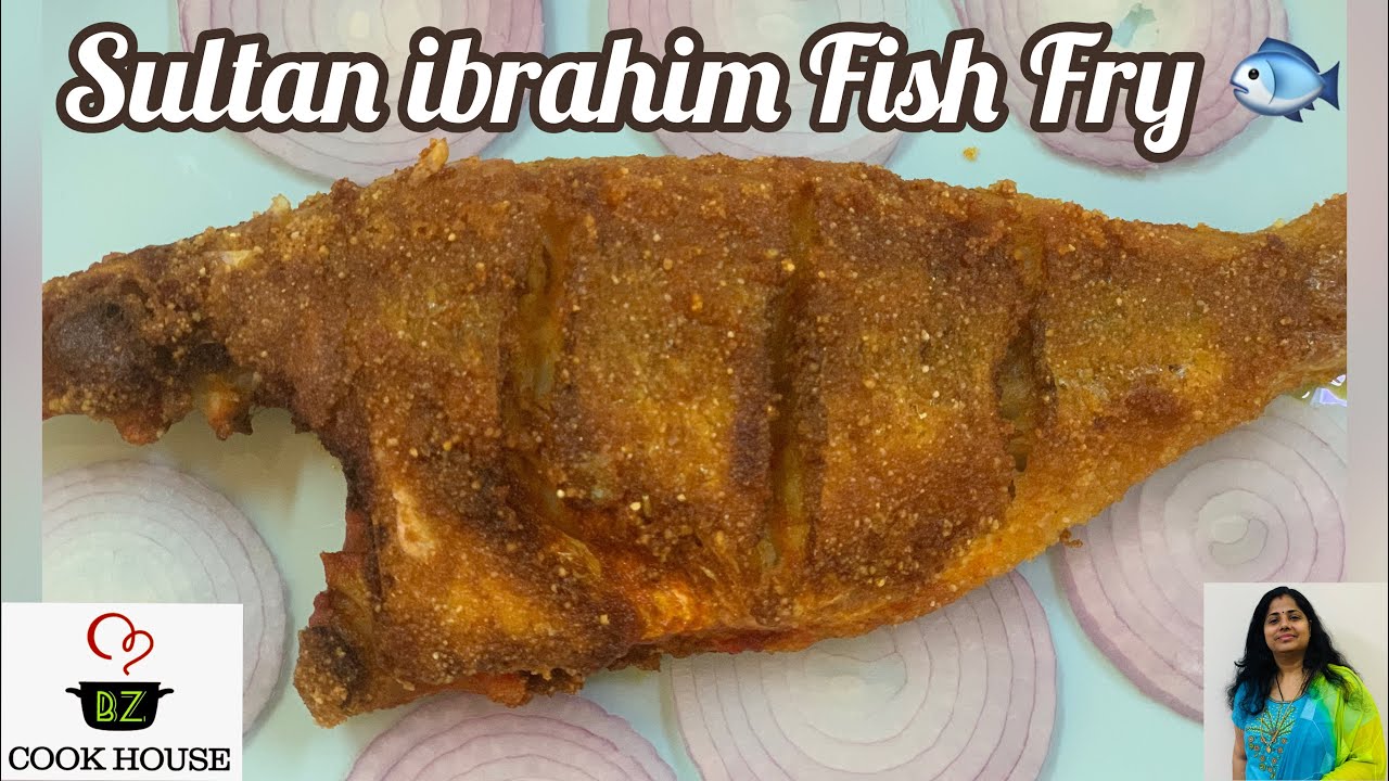 Sultan Ibrahim Fish Fry 🐟 (കിളിമീൻ) | Bz CookHouse - YouTube