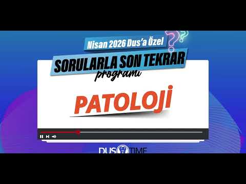 SORULARLA SON TEKRAR - PATOLOJİ