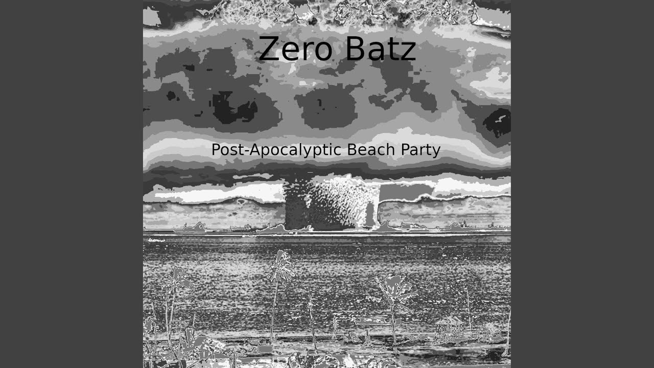 Post-Apocalyptic Beach Party - YouTube