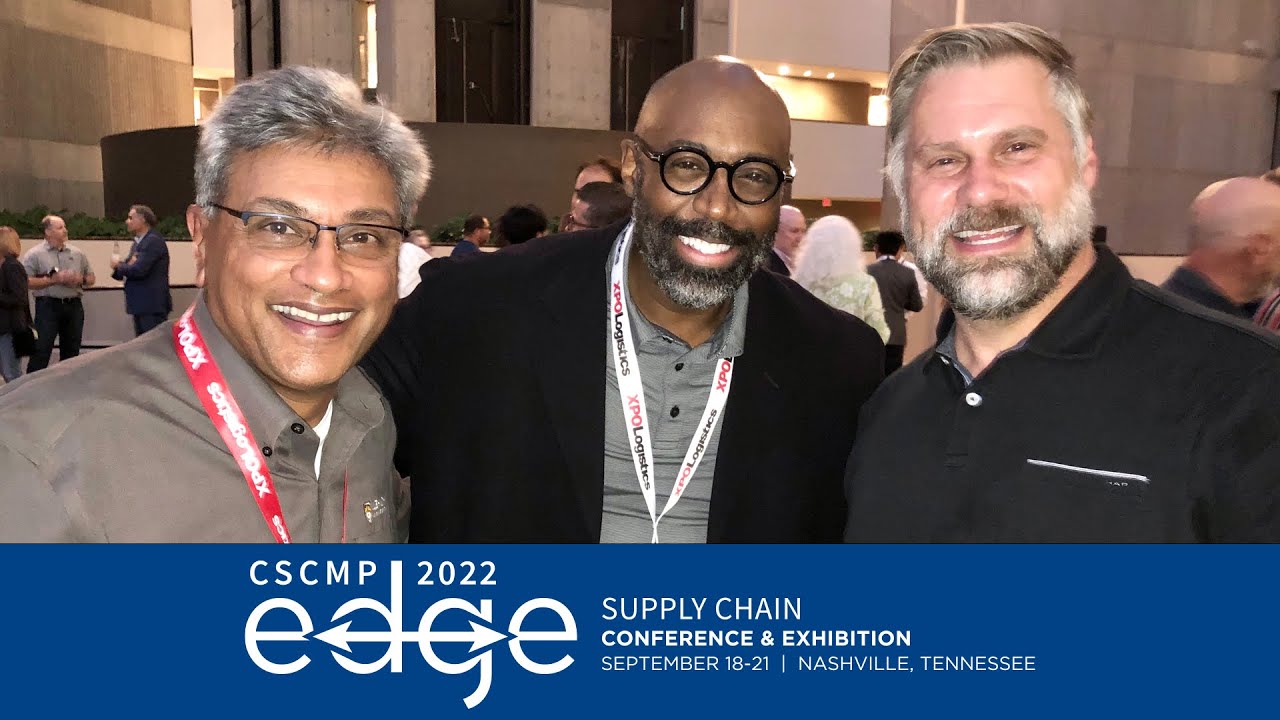 CSCMP's EDGE 2022 Supply Chain Conference and Exhibition - YouTube