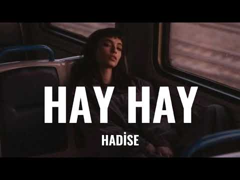 Hadise - Hay Hay (Lyrics/sözleri)