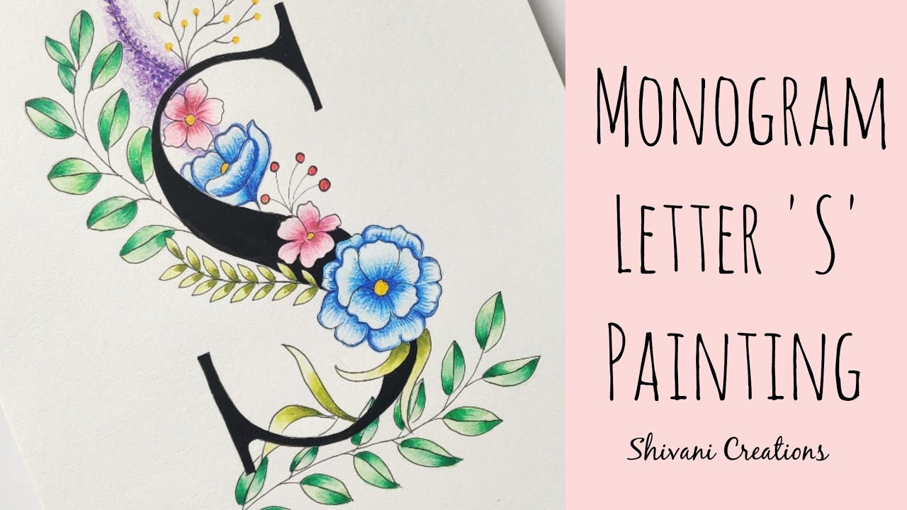 How to make S monogram painting/ Monogram Lettering - YouTube