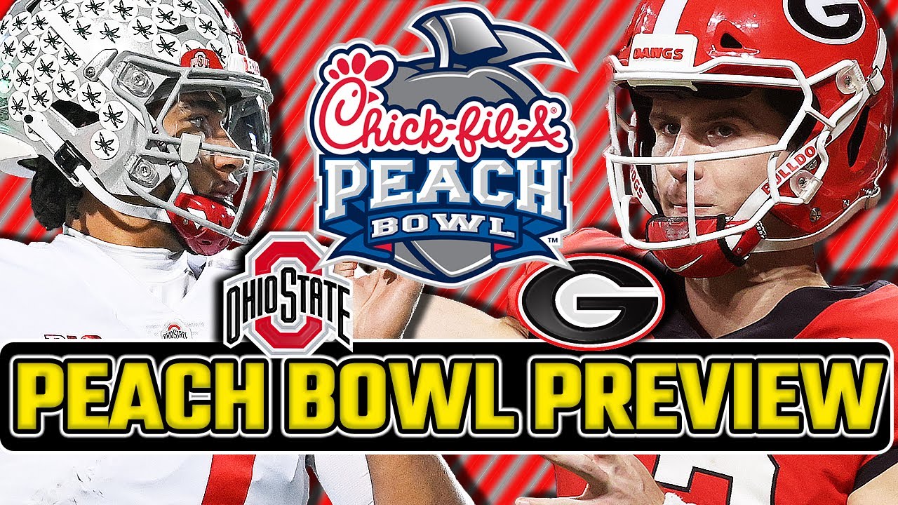 Peach Bowl preview! Georgia vs. Ohio State in a College Football ...