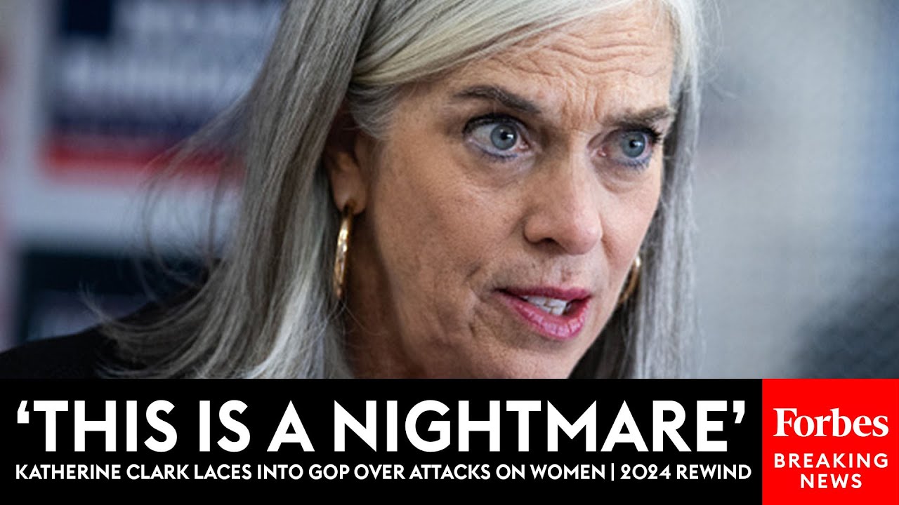 ‘The Cruelty Of MAGA Extremism’: Katherine Clark Laces Into GOP Over Attacks On Women | 2024 ...