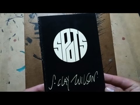 SPOTS / S. Clay Wilson - YouTube