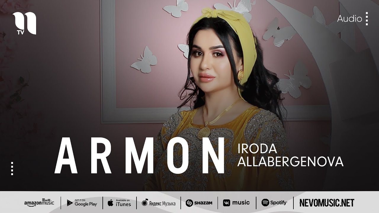 Iroda Allabergenova - Armon (audio) - YouTube