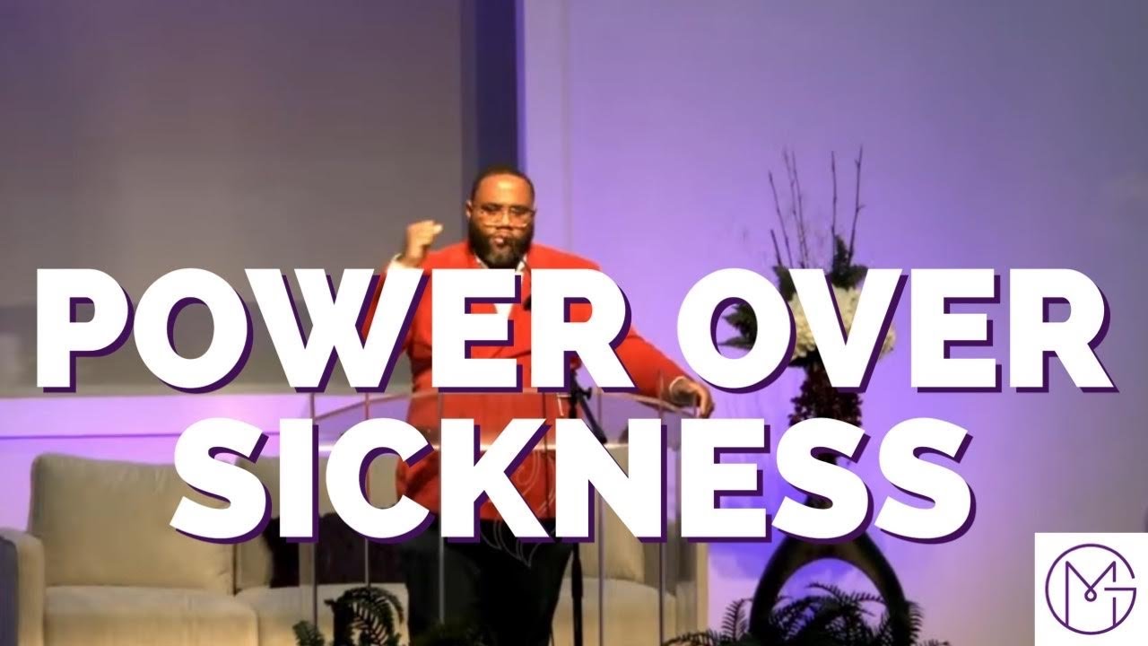Power Over Sickness - YouTube