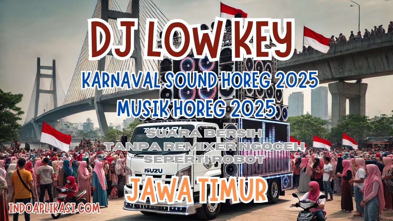 DJ LowKey Lagu Karnaval Horeg Musk Full Bass Jawa Timur 2025, DJ Low ...