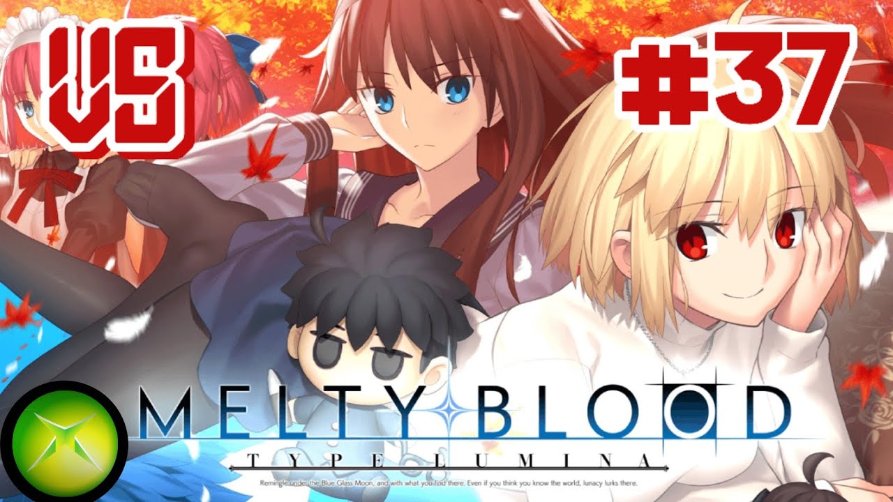 VS MODE #37: MELTY BLOOD TYPE LUMINA - YouTube