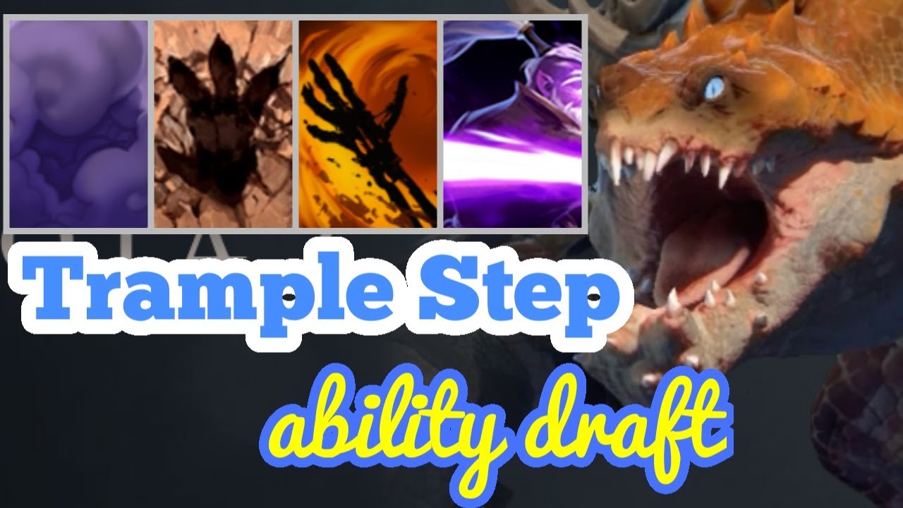 DOTA 2 ABILITY DRAFT TRAMPLE STEP - YouTube