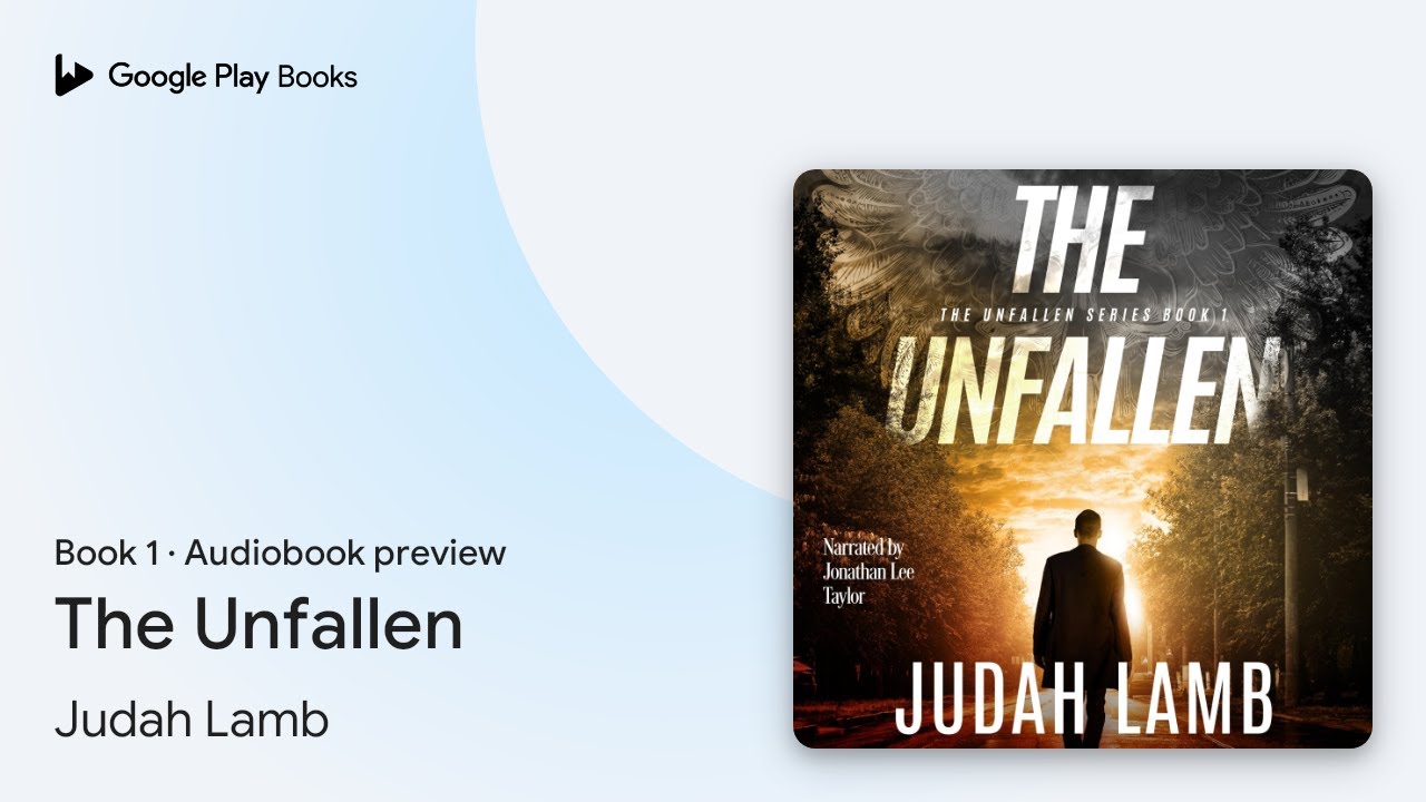 The Unfallen Book 1 by Judah Lamb · Audiobook preview - YouTube