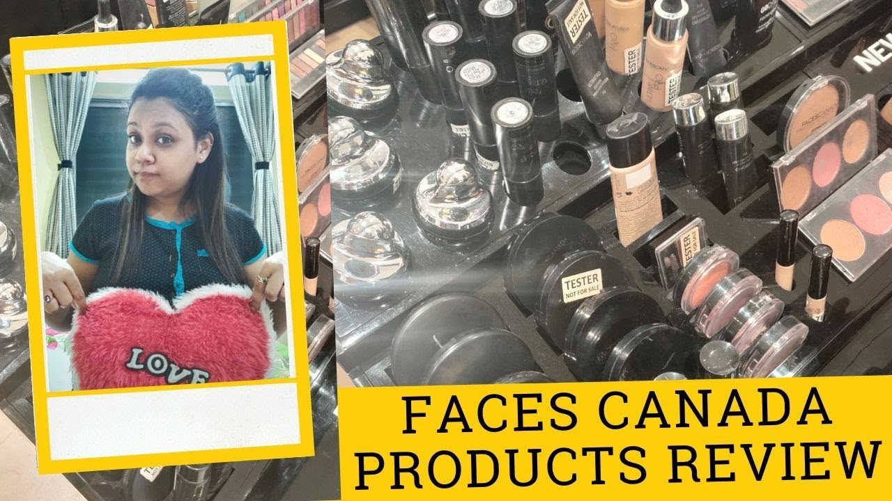 FACES CANADA PRODUCTS REVIEW - YouTube