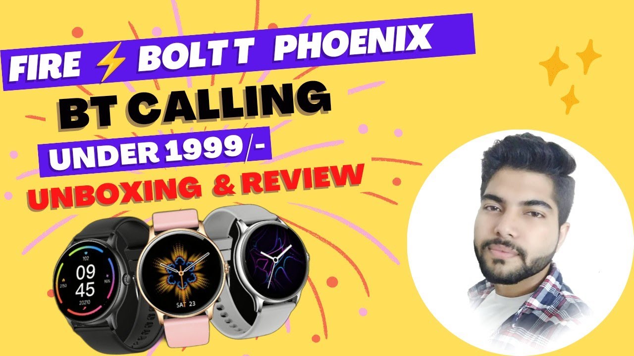 Fireboltt phoenix smartwatch unboxing & review | Bluetooth calling ...
