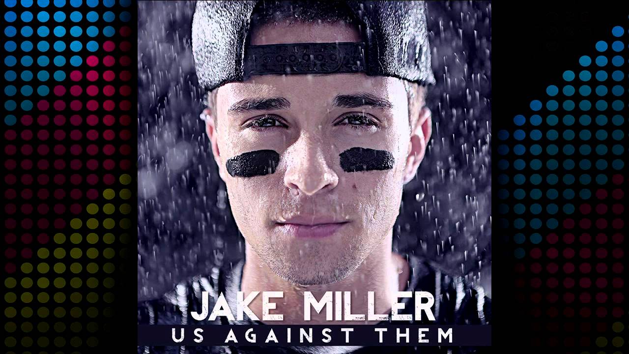 Jake Miller "Us Against Them" Full Album - YouTube