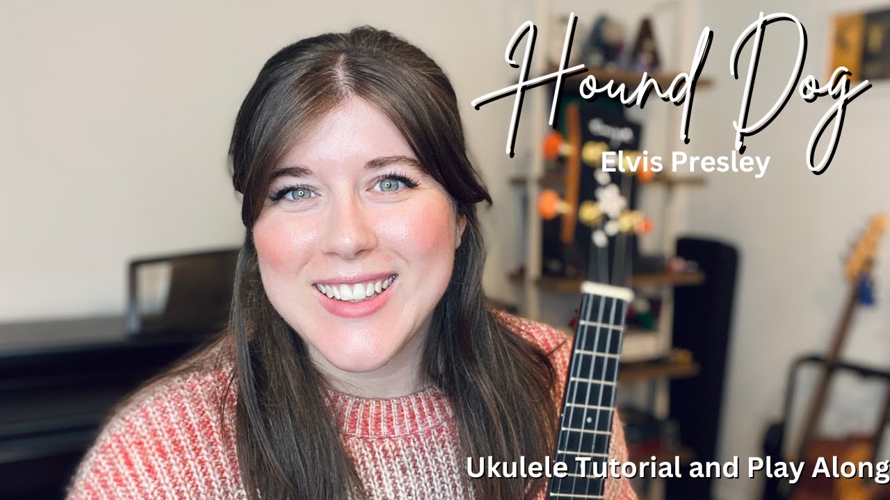 Hound Dog by Elvis Presley Ukulele Tutorial and Play Along - YouTube