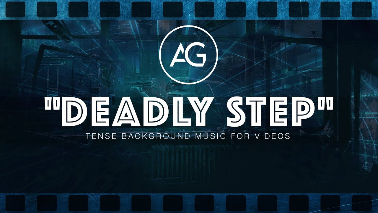 Tense Background Music For Investigations | "Deadly Step" by Argsound ...