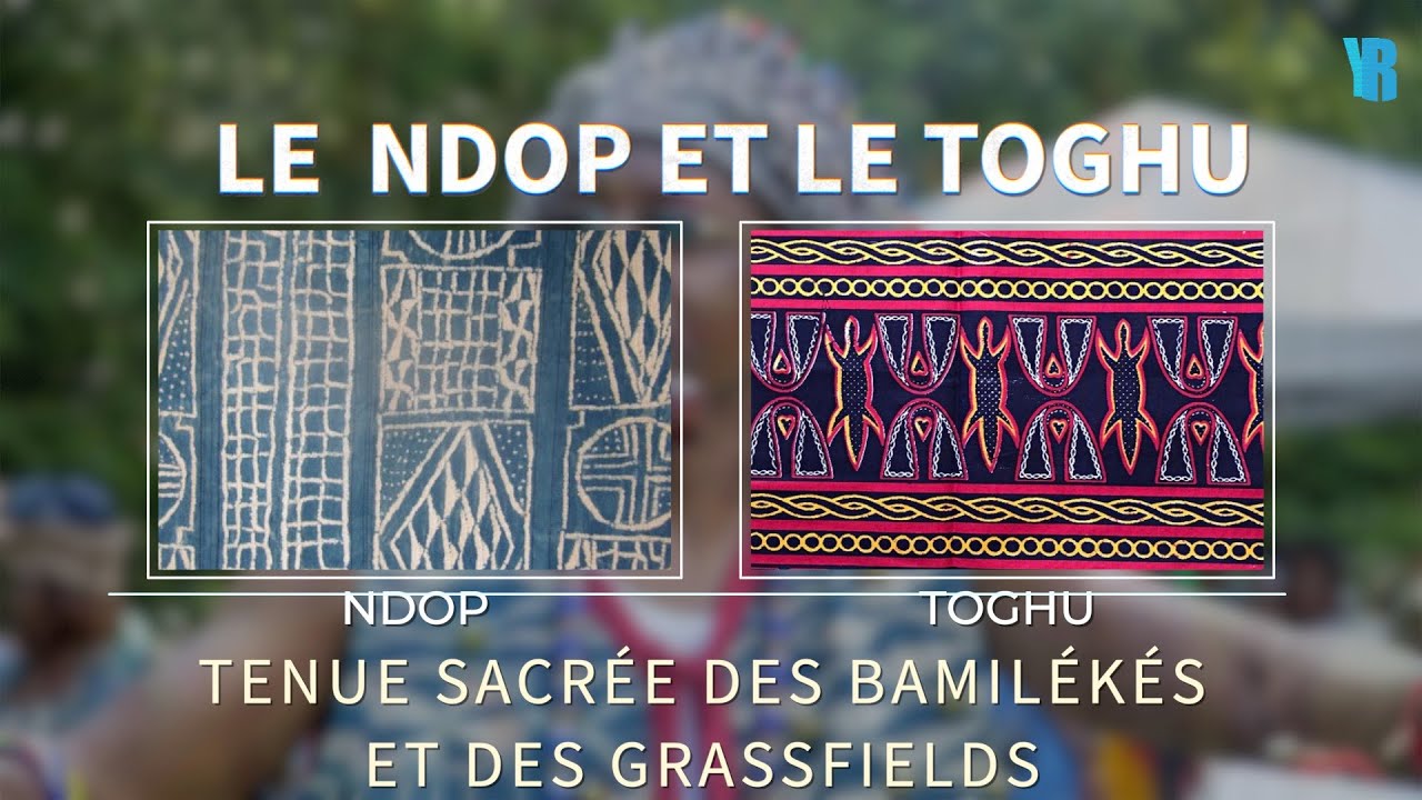 Le NDOP, Tissu sacré du peuple Bamiléké et des Grassfields - YouTube