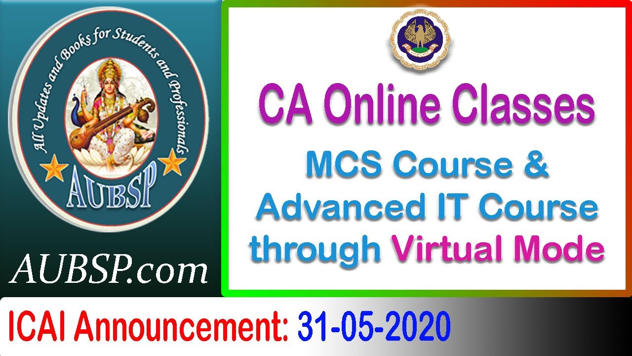 CA Online Classes for MCS Course and Advanced IT Course through Virtual ...