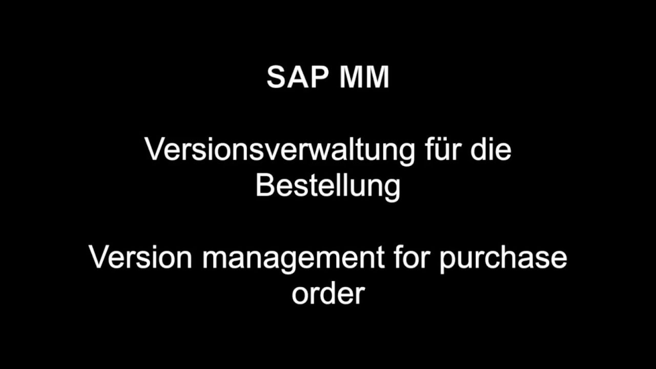 SAP MM - Version management for purchase order - YouTube
