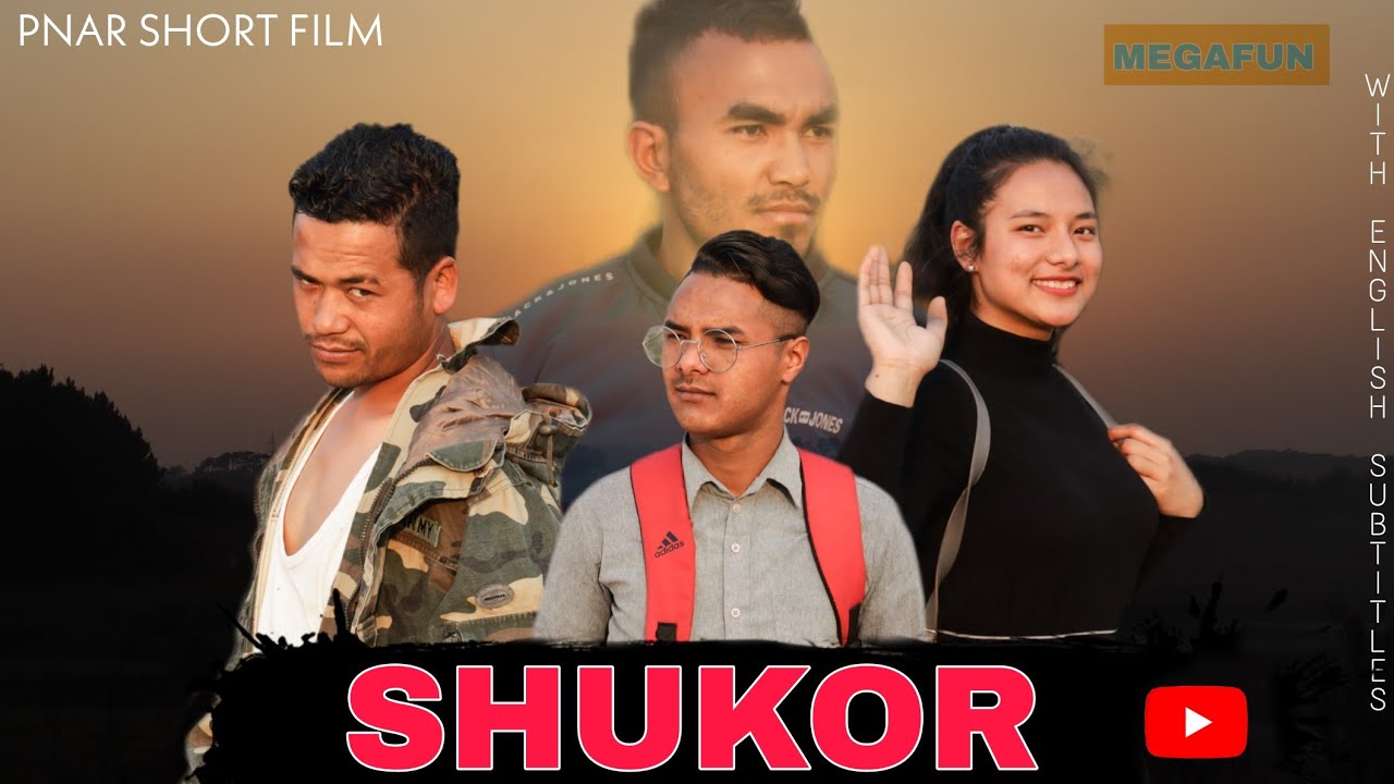 SHUKOR -Pnar short film (with English subtitles) - YouTube