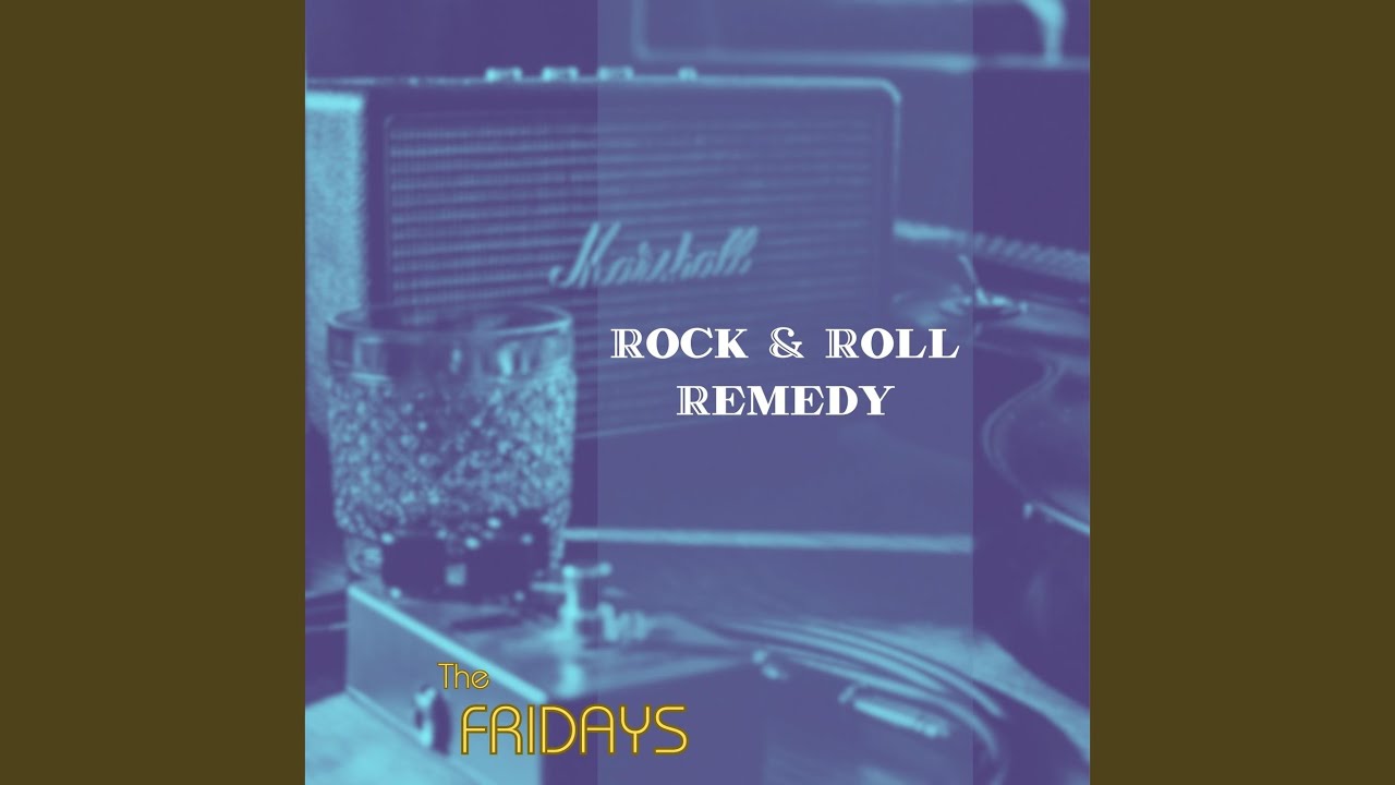Rock & Roll Remedy - YouTube