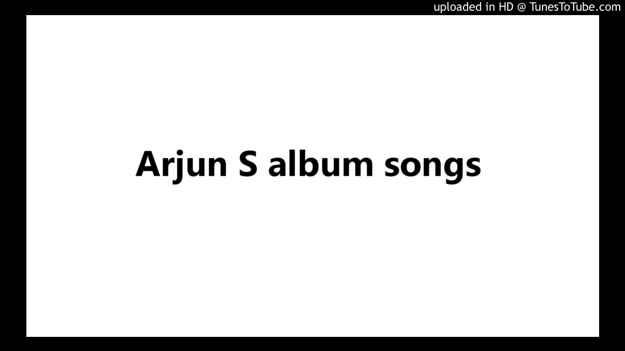 Arjun S album songs - YouTube