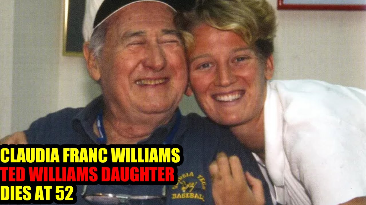 Claudia Franc Williams, daughter of Red Sox legend Ted Williams, dies ...