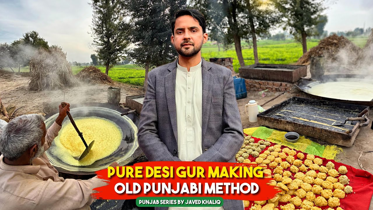 Pure Desi Gur Making | Old Punjabi Jaggery Method | Echoes of Punjab by ...