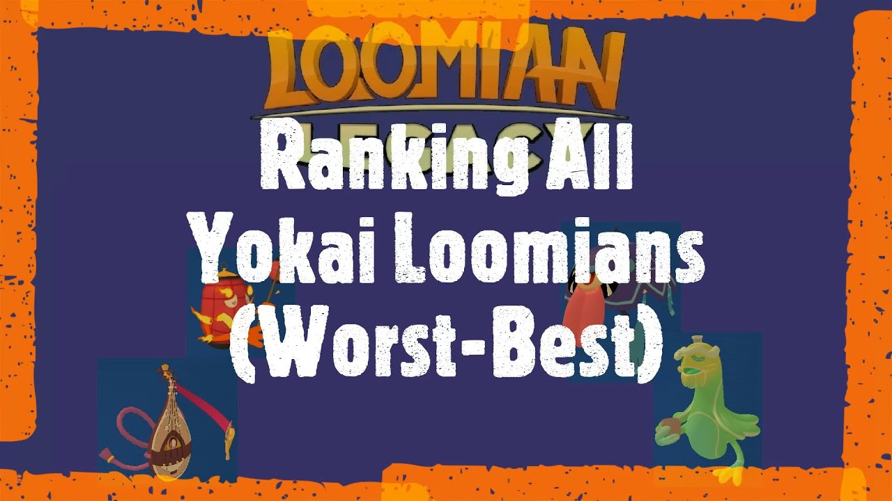 Ranking all Yokai Loomians (Worst-Best). - YouTube