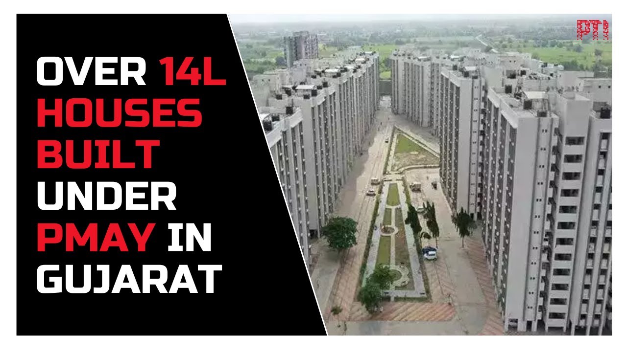 Transforming lives: Gujarat's PMAY delivers over 1.3 lakh homes ...