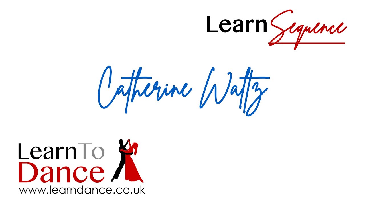 Catherine Waltz (small spaces) - Sequence Dancing - Learn To Dance ...