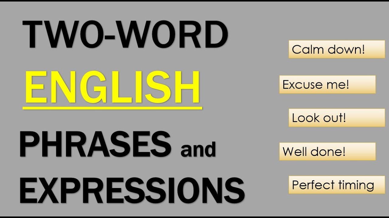 English Most Important Two-Word Phrases - YouTube