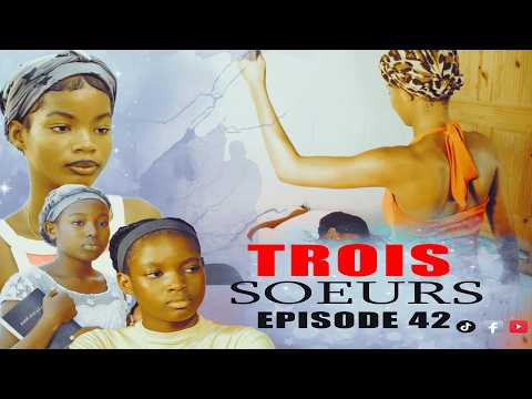 TROIS SOEURS SAISON 1 | EPISODE 42 | FEUILLETON 2026