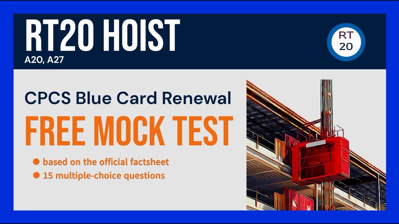 RT20 Hoist - CPCS Blue Card Renewal Mock Test - 15 Free Practice ...