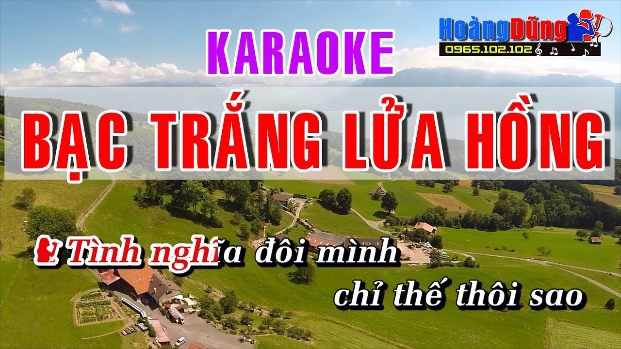 Bạc Trắng Lửa Hồng karaoke nhạc sống - Bac trang lua hong karaoke nhac ...