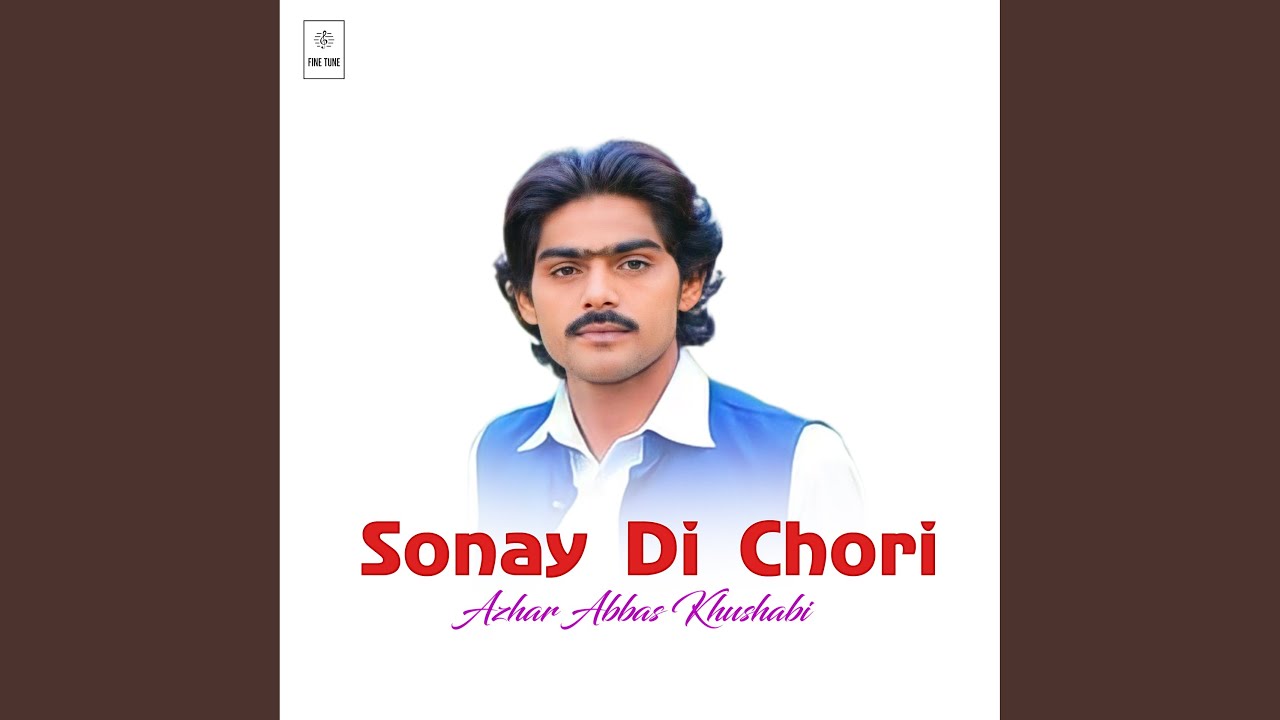 Sonay Di Chori - YouTube